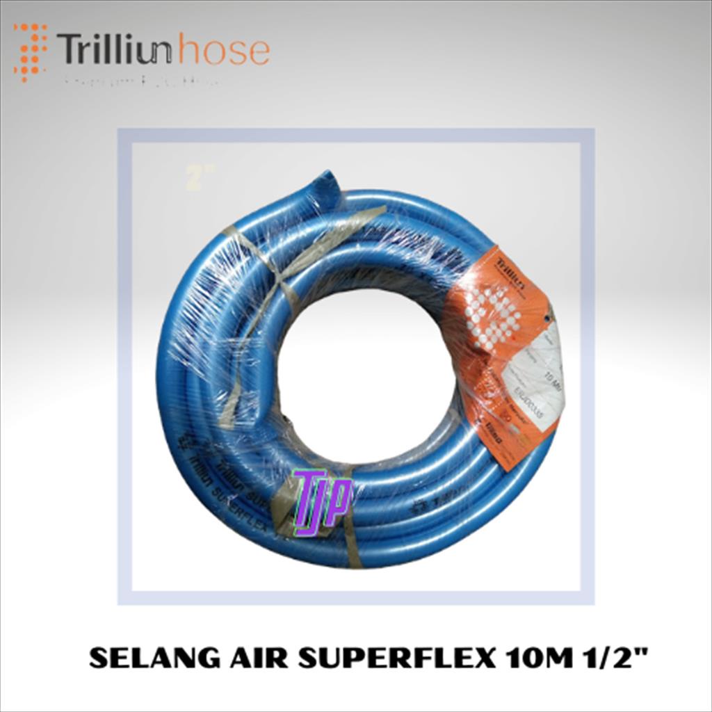 Jual SELANG AIR SUPERFLEX 1/2" TRILLIUN 10 Meter | Shopee Indonesia