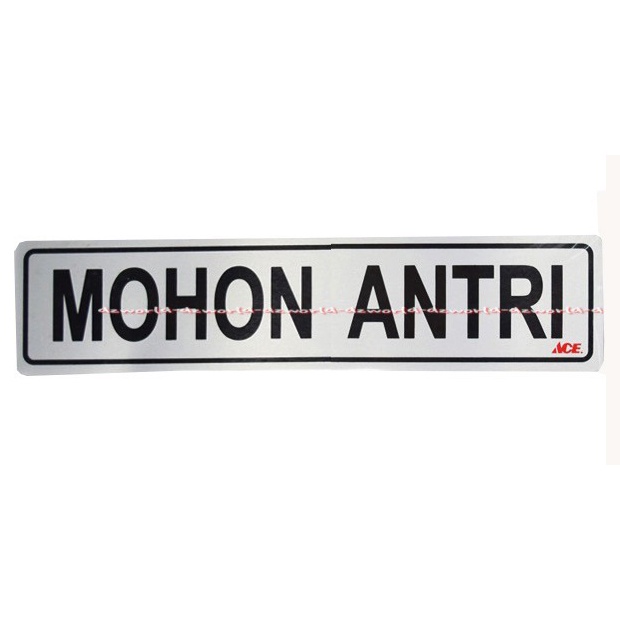 Jual Stiker Mohon Antri Arahan Pemberitahuan Himbauan Harap Antri ...