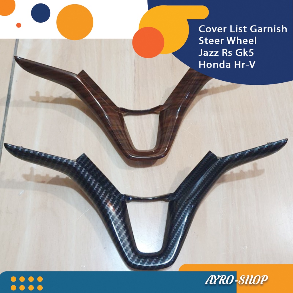 Jual Cover List Garnish Steer Stir Steering Wheel Honda Jazz Rs Gk5 ...