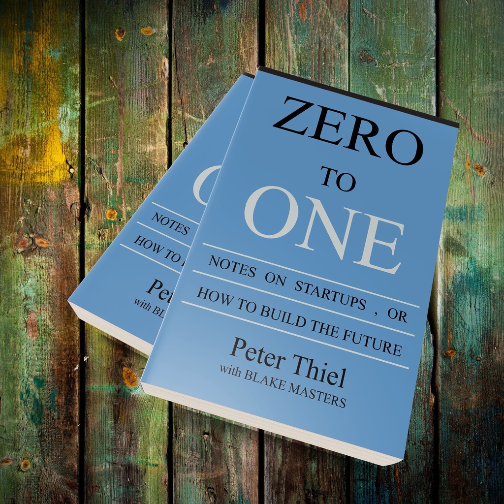 Jual Zero to One_ Notes on Startups, or How to Build the Future-Crown ...