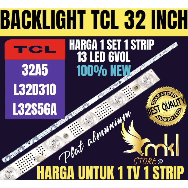 Jual BACKLIGHT TV LED 32 INCH TCL 32A5-L32D310-L32S56A BACKLIGHT TV LED 32INCH | Shopee Indonesia