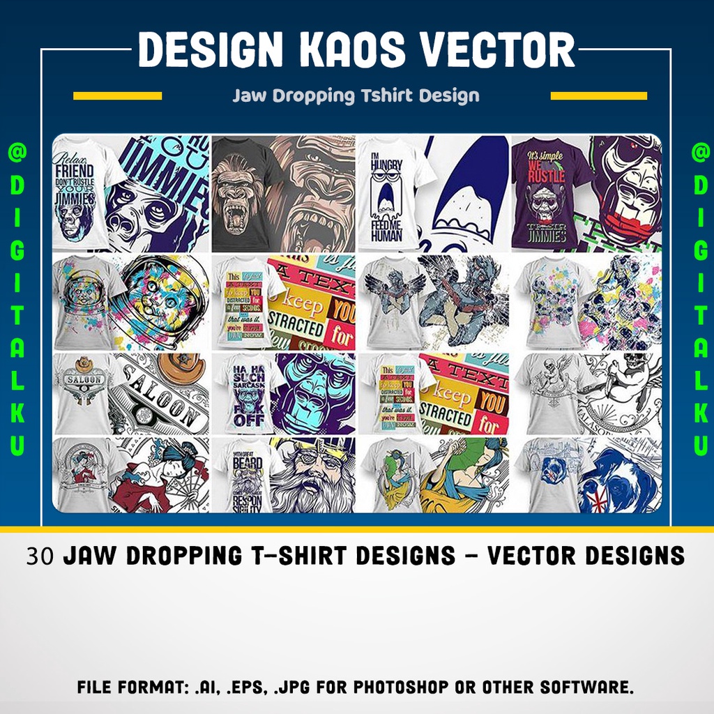 Jual 30 Jaw Dropping T-Shirt Designs - Vector Designs | Shopee Indonesia Jual 30 Jaw Dropping T-Shirt Designs - Vector Designs | Shopee Indonesia