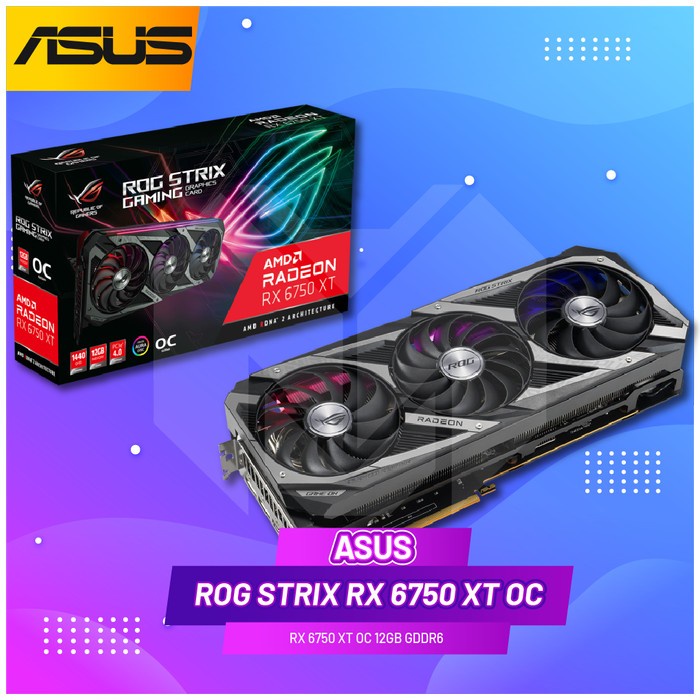 Jual ASUS ROG STRIX Radeon RX 6750 XT 12GB GDDR6 - RX6750XT DDR6 ...