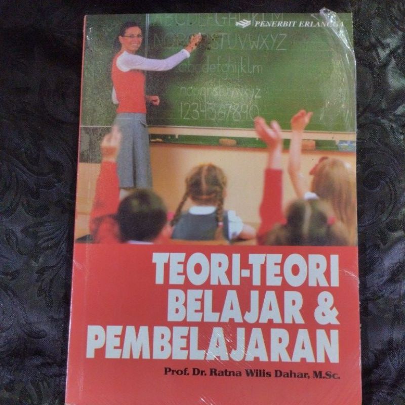 Jual teori-teori belajar dan pembelajaran by ratna Wilis dahar | Shopee Indonesia