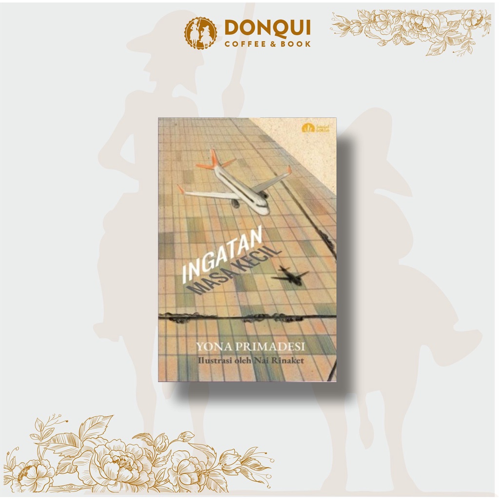 Jual Buku Ingatan Masa Kecil - Yona Primadesi | Shopee Indonesia