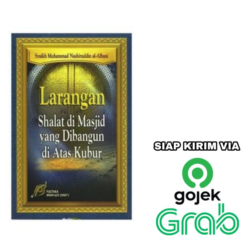 Jual Buku Larangan Shalat di Masjid yang Dibangun di Atas Kubur ...