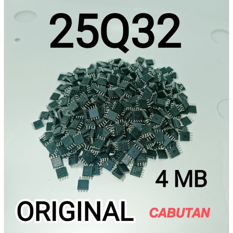 Jual IC EPPROM 25Q32 IC BIOS 25Q32 4MB GIGA DEVICE ORIGINAL CABUTAN | Shopee Indonesia