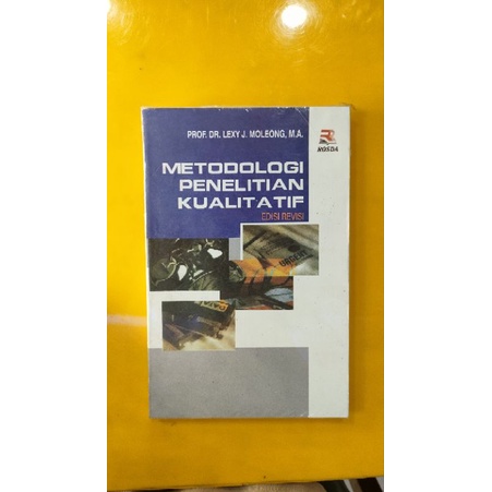 Jual metodologi penelitian kualitatif edisi revisi prof dr lexy j moleong | Shopee Indonesia
