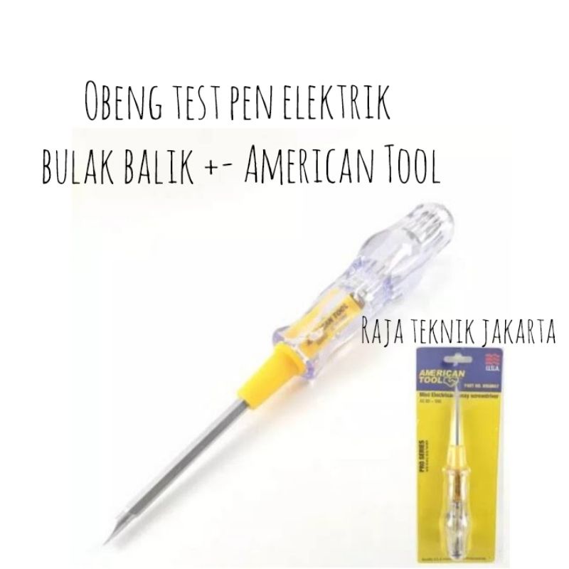 Jual Obeng Test Pen Elektrik Bolak-Balik (+-) American Tool (ORIGINAL ...