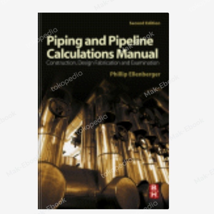 Jual Buku Piping And Pipeline Calculations Manual | Shopee Indonesia