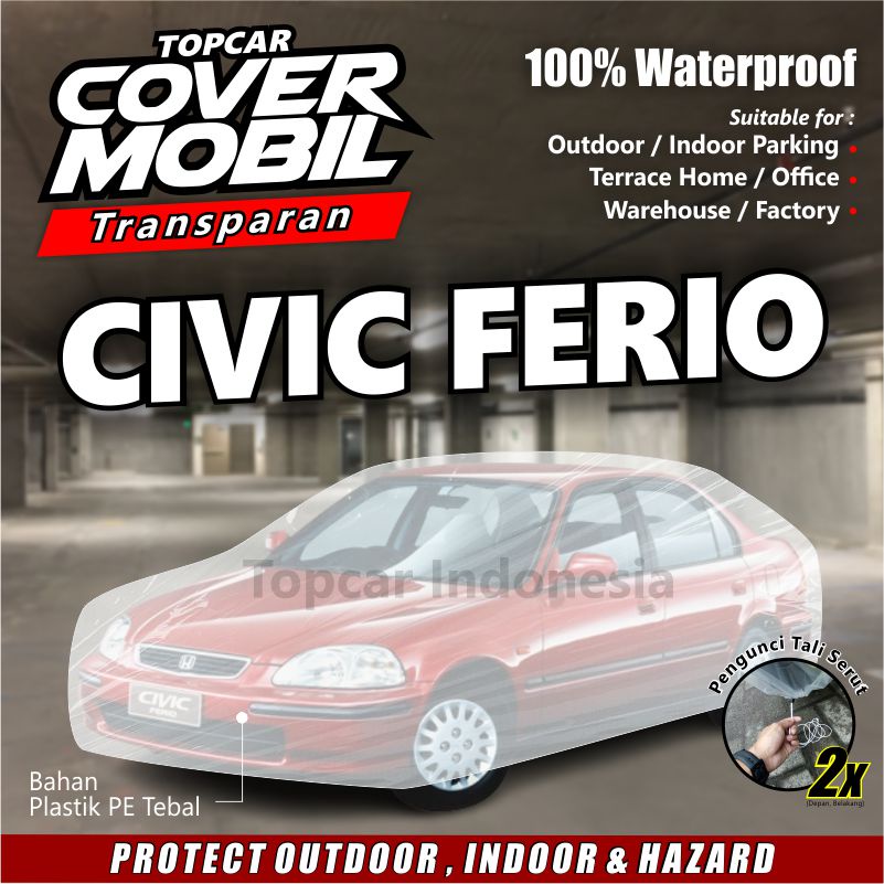 Jual Cover Mobil Transparan Civic Ferio Plastik Tebal Plastik ...