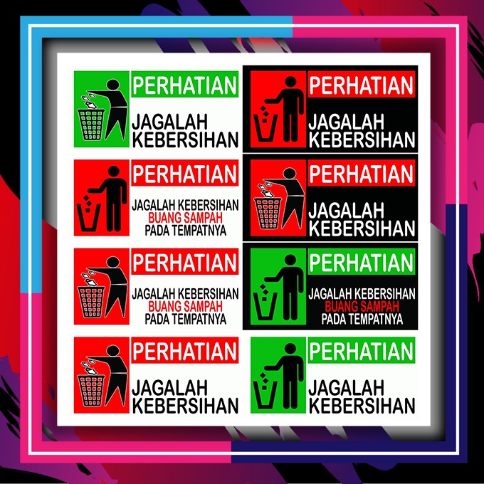 Jual Sticker Buang Sampah pada tempatnya Decal A4 A3 kecil Besar Bag-33 ...