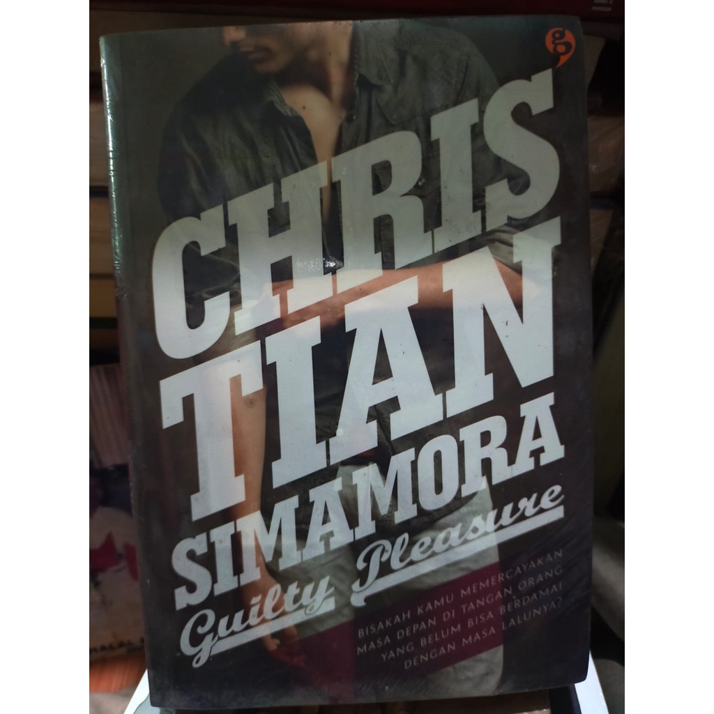 Jual Guilty Pleasure Belum Bisa Berdamai Dengan Masa Lalu Christian Simamora /Gagas Media ...
