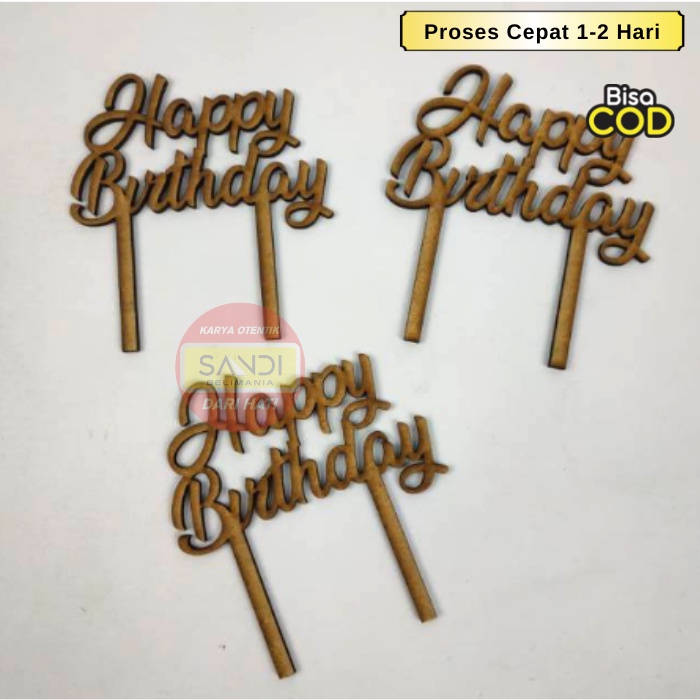 Jual Laser cutting tulisan happy birthday cake topper / hiasan kue ...