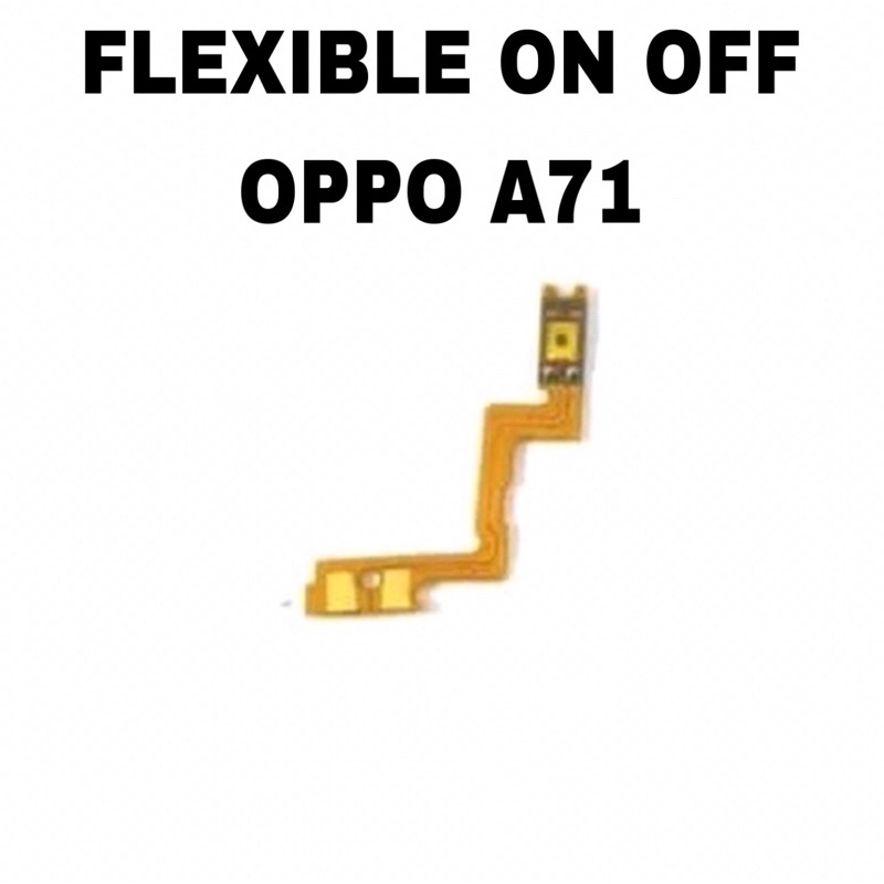 Jual Flexible On Off OPPO A71 / CPH1801 / CPH1717 - Flex Fleksibel / Switch Tombol | Shopee ...