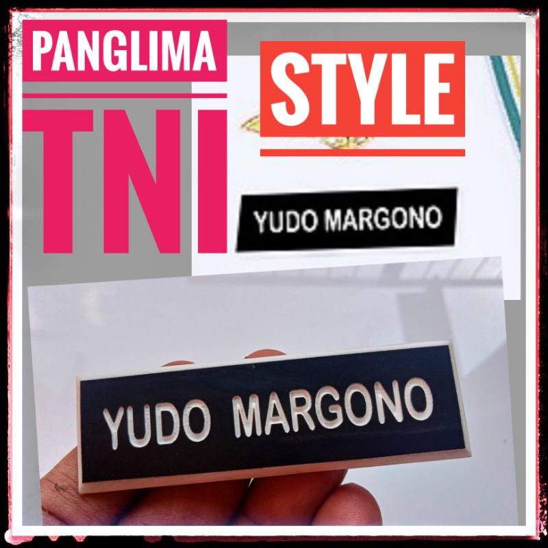 Jual NAME TAG STYLE MODEL PANGLIMA TNI YUDO MARGONO @Name Tag Indonesia ...