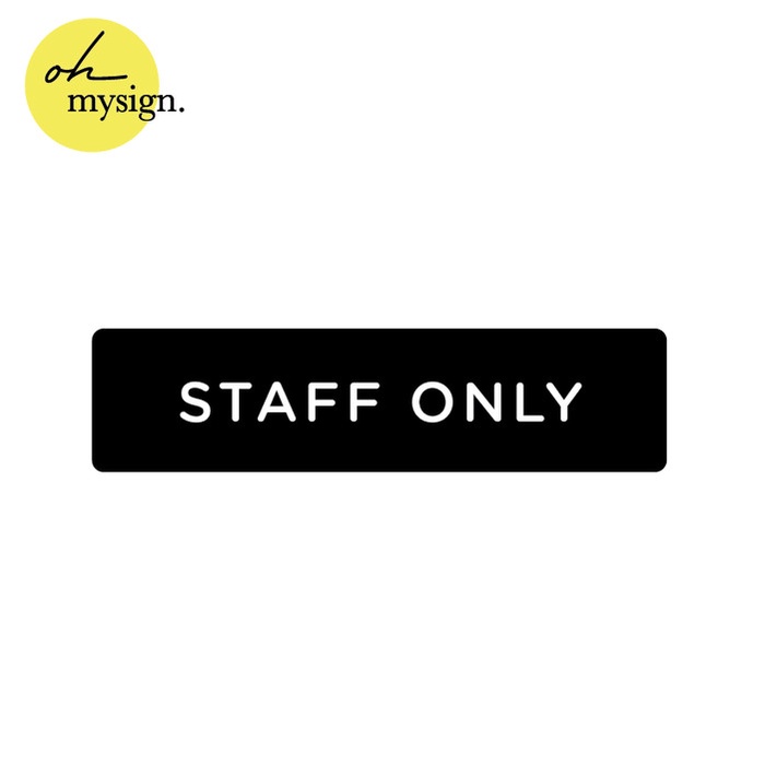 Jual Kassa Sign Staff Only Printed Signage Akrilik Staff Only Papan ...