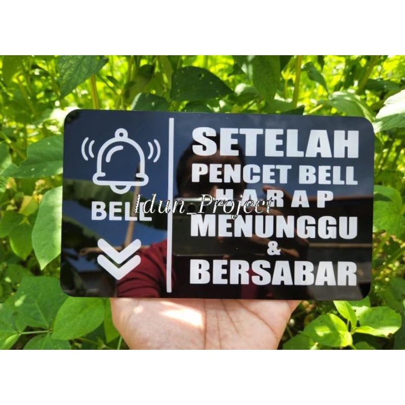 Jual Sign board bell/sign board akrilik/setelah pencet bell harap ...