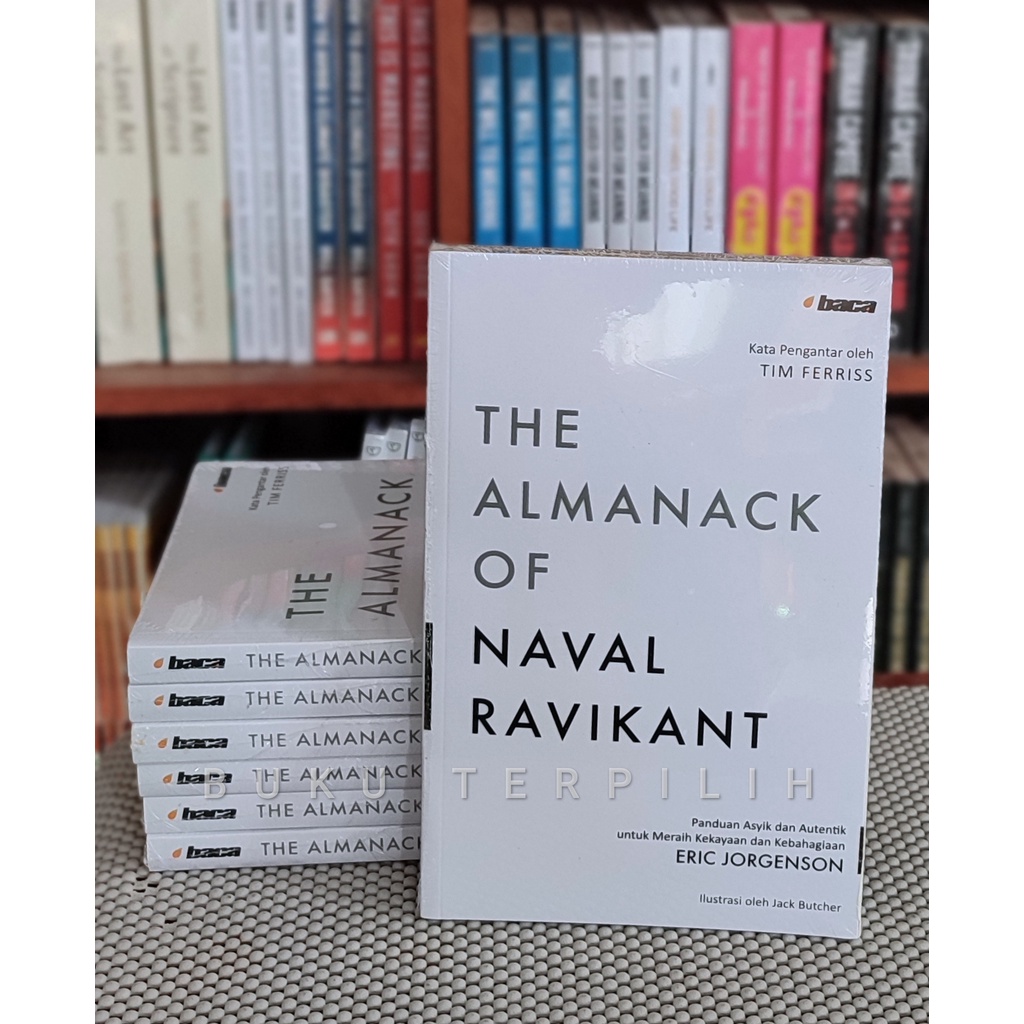 Jual The Almanack of Naval Ravikant : Eric Jorgenson - Penerbit Baca ...