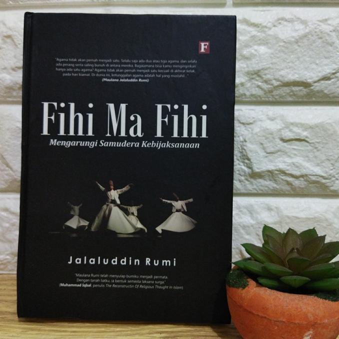 Jual BUKU FIHI MA FIHI - JALALUDIN RUMI | Shopee Indonesia