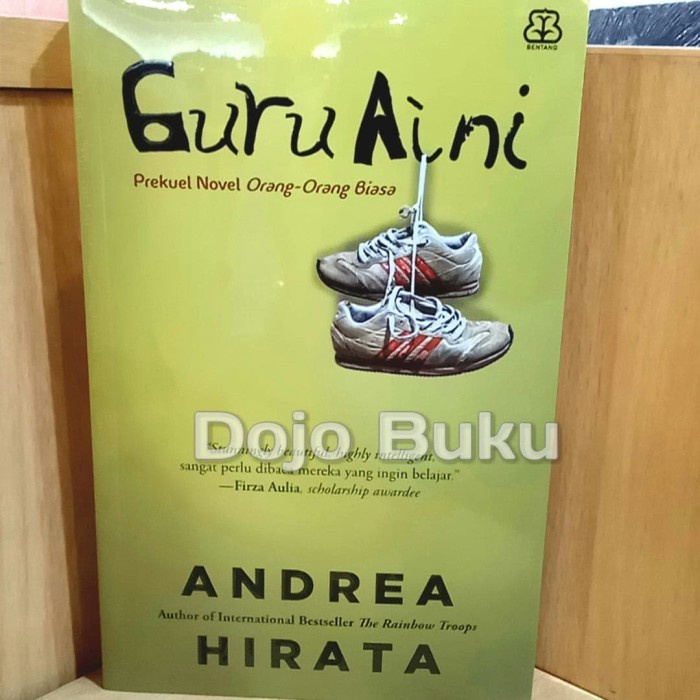 Jual Guru Aini by Andrea Hirata - Original | Shopee Indonesia