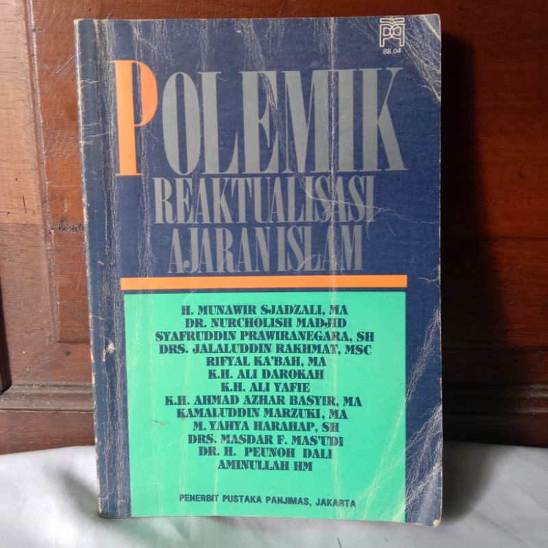 Jual POLEMIK REAKTUALISASI AJARAN ISLAM OLEH H.MUNAWIR SJADZALI,MA DKK ...