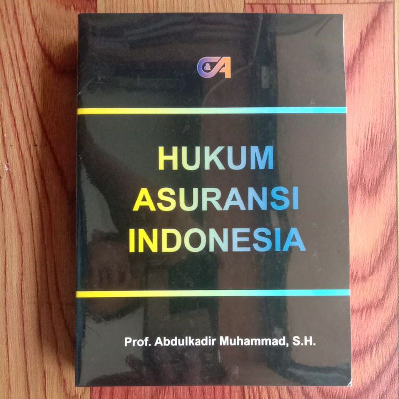 Jual Buku, HUKUM ASURANSI INDONESIA. (Prof, Abdulkadir Muhammad, SH ...