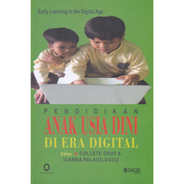 Jual BUKU ORI PENDIDIKAN ANAK USIA DINI DI ERA DIGITAL - COLLETE GRAY - PUSTAKA PELAJAR | Shopee ...