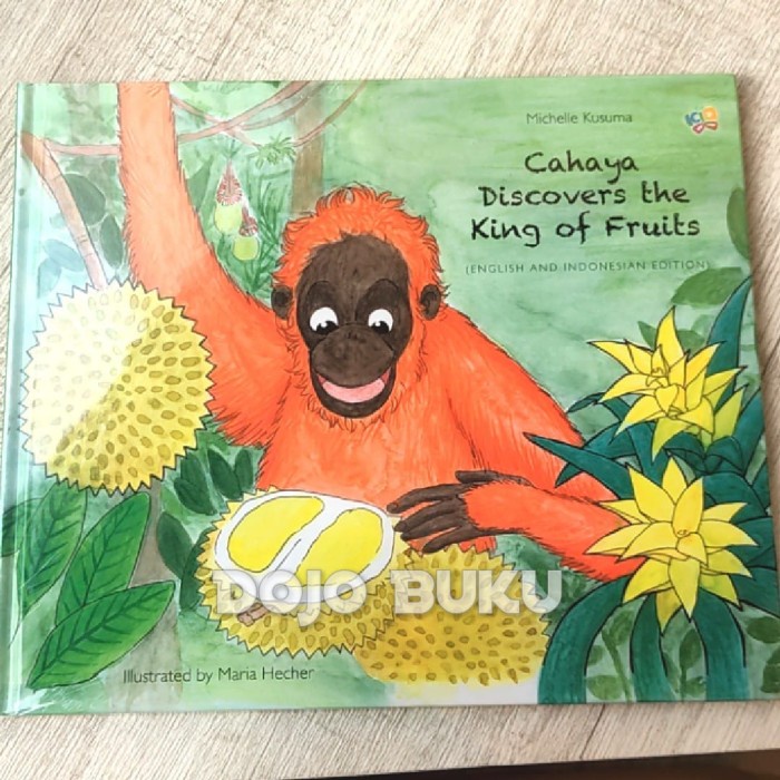 Jual Cahaya Discovers The King Of Fruits MICHELLE KUSUMA - Original ...