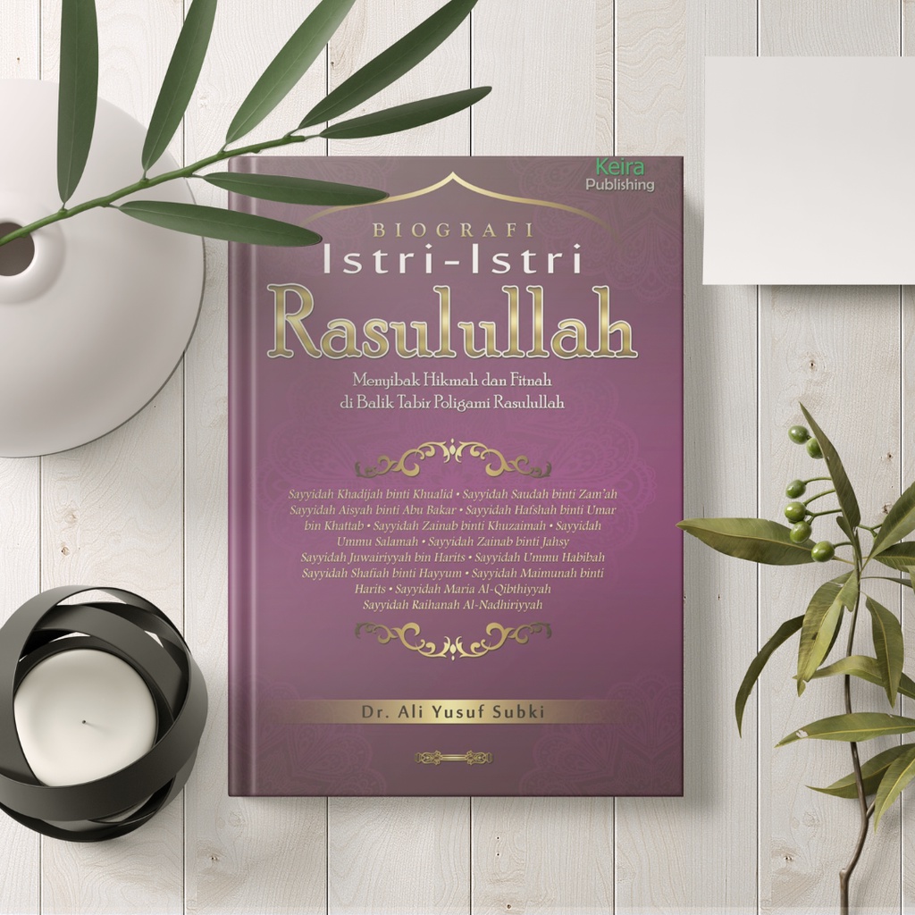 Jual Biografi Istri-Istri Rasulullah | Sejarah-Sirah-Biografi| Menyibak ...