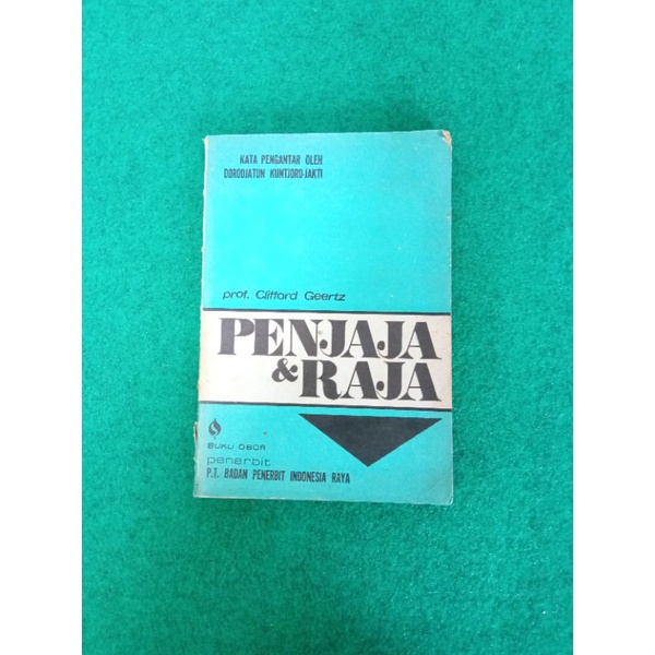 Jual Buku Penjaja dan Raja - Clifford Geertz [Original, Cetakan Langka ... Jual Buku Penjaja dan Raja - Clifford Geertz [Original, Cetakan Langka ...