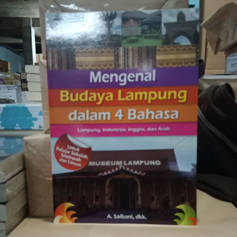 Jual Buku Bahasa : mengenal budaya lampung dalam 4 bahasa ( lampung ...