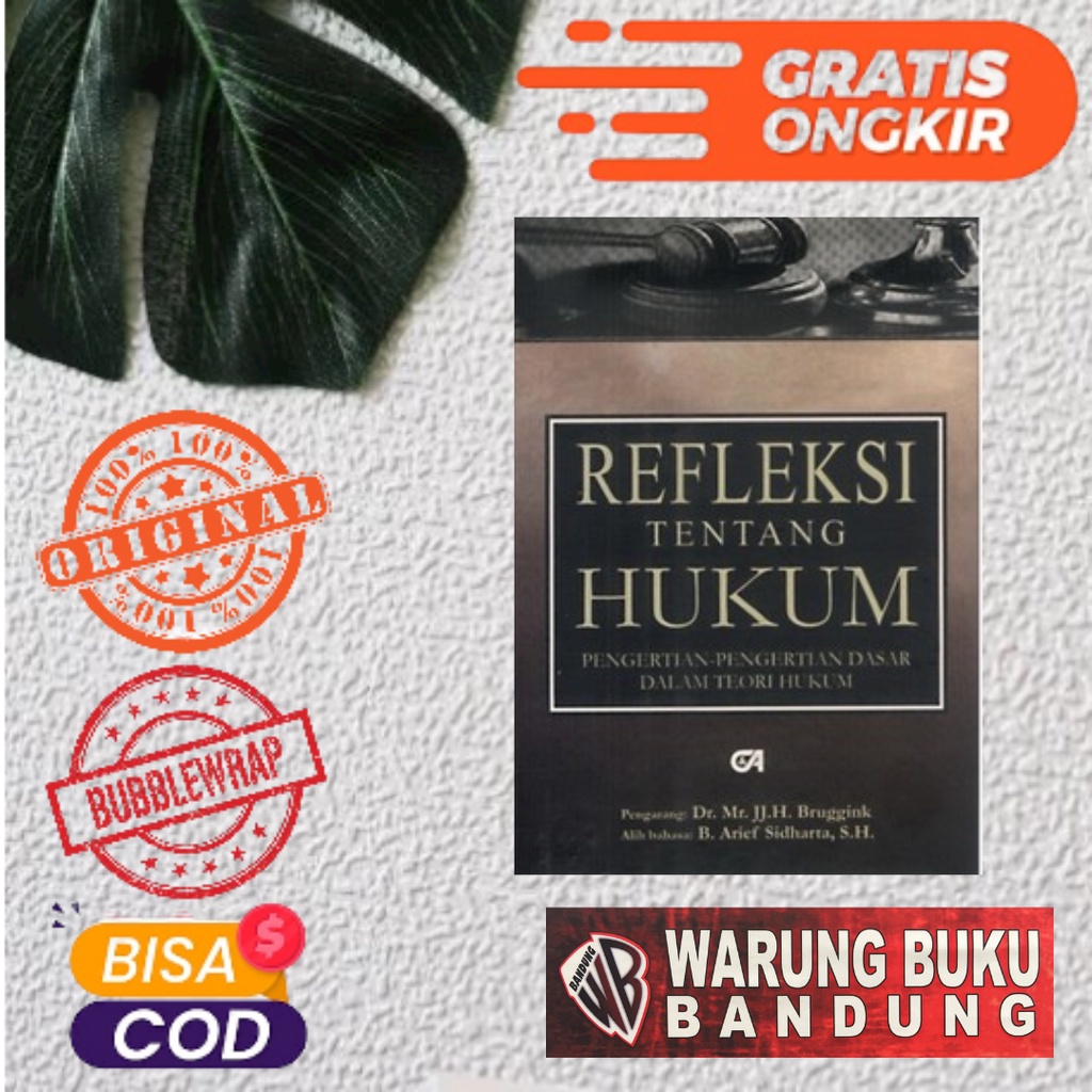 Jual Buku Refleksi Tentang Hukum (Pengertian-Pengertian Dasar Dalam ... Jual Buku Refleksi Tentang Hukum (Pengertian-Pengertian Dasar Dalam ...