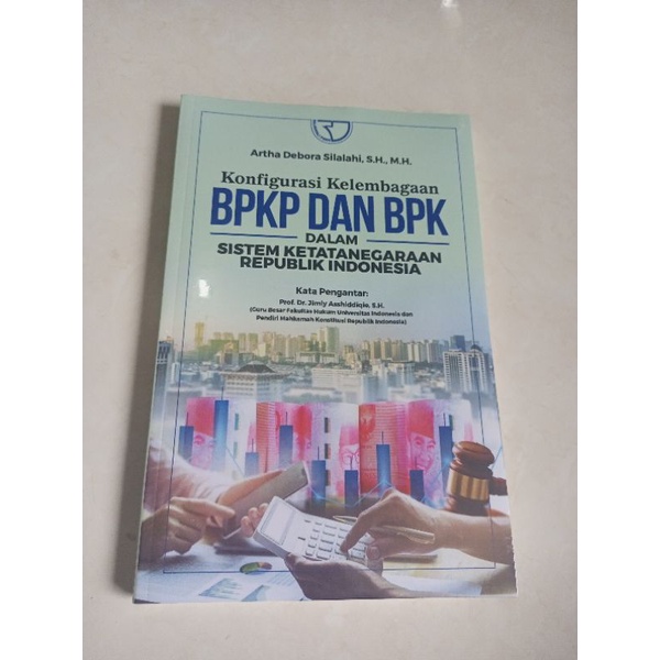 Jual Buku Konfigurasi Kelembagaan Bpkp Dan Bpk Dalam Sistem Ketatanegaraan Republik Indonesia 