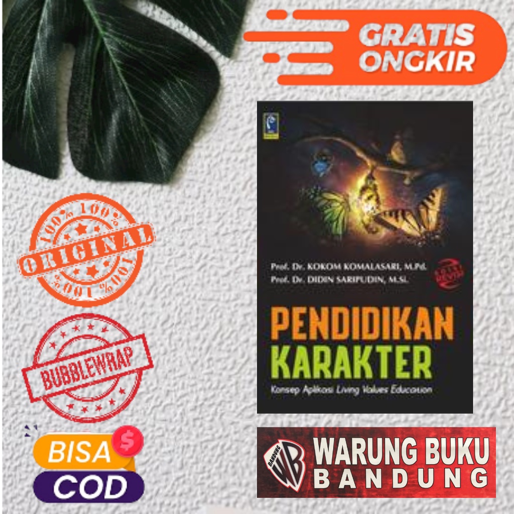Jual BUKU PENDIDIKAN KARAKTER KONSEP DAN APLIKASI LIVING VALUES EDUCATION EDISI REVISI TAHUN ...