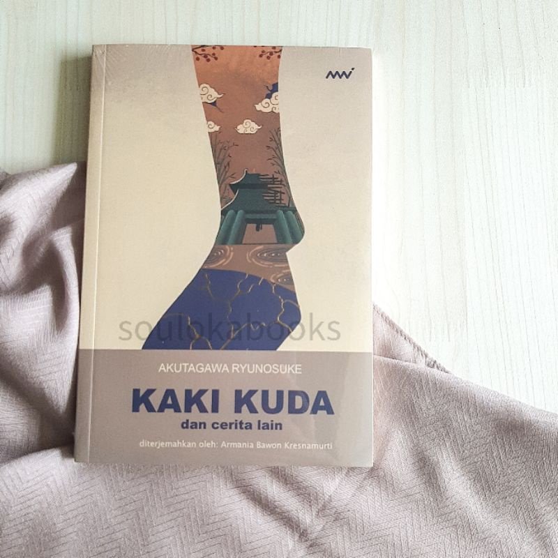 Jual Kaki Kuda dan Cerita Lainnya | Akutagawa Ryunosuke | Kumcer ...