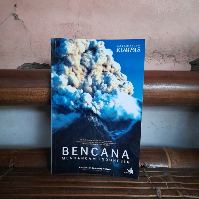 Jual ORIGINAL BUKU Laporan Khusus Bencana Mengancam Indonesia - Bambang ...