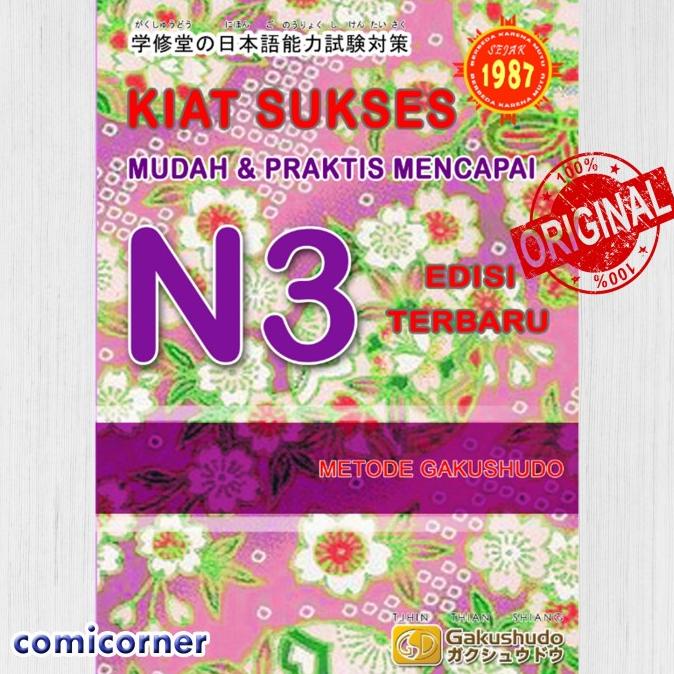 Jual Kiat Sukses Mudah dan Praktis Mencapai N3 Edisi Terbaru Gakushudo ...