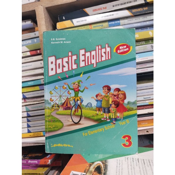 Jual BUKU BAHASA INGGRIS/BASIC ENGLISH 3 KELAS 3/III SD YUDHISTIRA ...