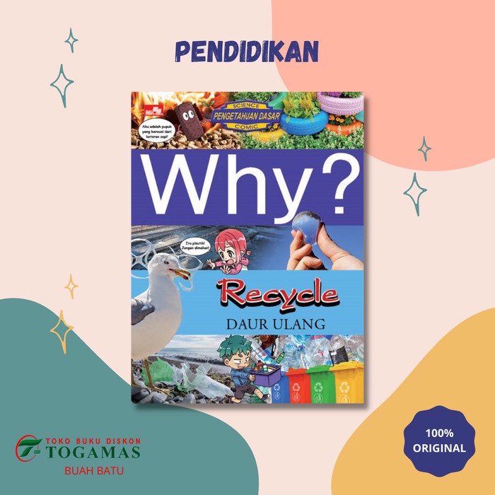 Jual Premium WHY? RECYCLE - DAUR ULANG Murah | Shopee Indonesia