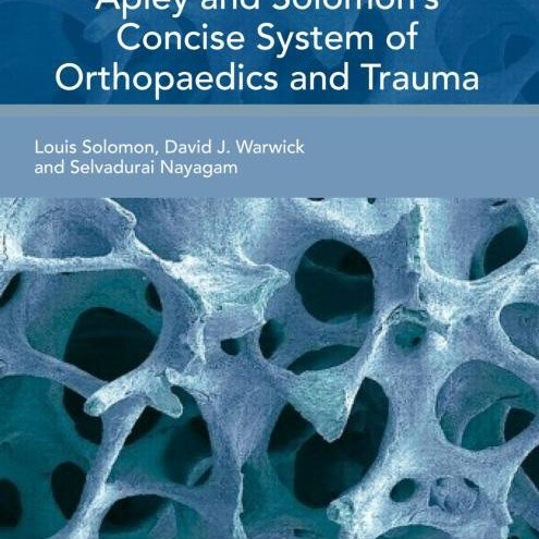 Jual Gudang Apley and Solomons Concise System of Orthopedics and Trauma ...