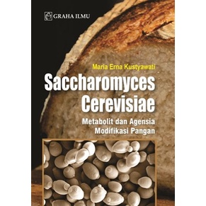 Jual Saccharomyces Cerevisiae; Metabolit dan Agensia Modifikasi Pangan ...