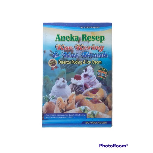 Jual ORIGINAL BUKU ANEKA RESEP KUE KERING DAN KUE BASAH FULL COLOUR ... Jual ORIGINAL BUKU ANEKA RESEP KUE KERING DAN KUE BASAH FULL COLOUR ...