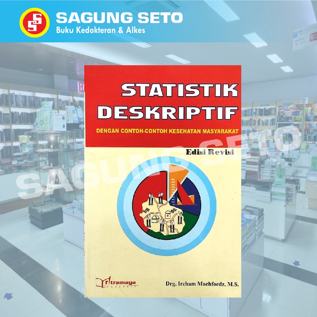 Jual BUKU STATISTIK DESKRIPTIF EDISI REVISI -DENGAN CONTOH-CONTOH KESEHATAN | Shopee Indonesia