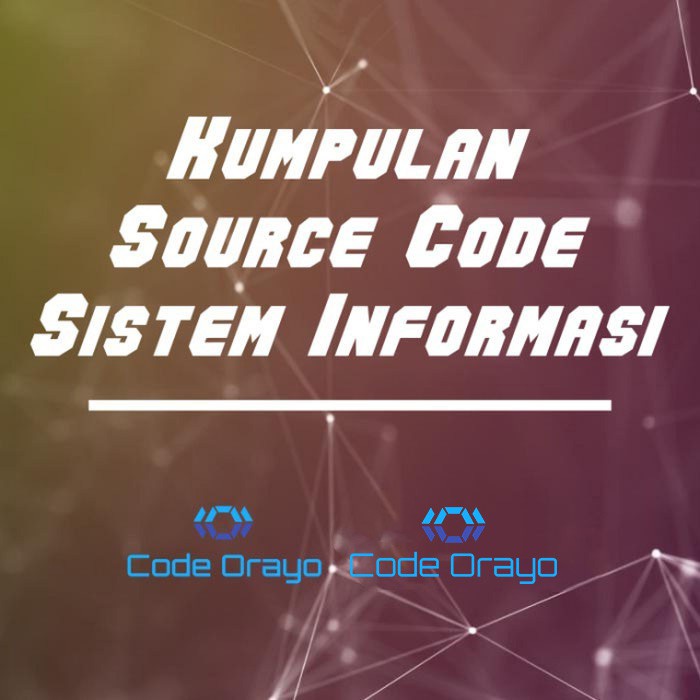 Jual 100 Source Code Program Aplikasi Dan Sistem Informasi Php Part 2 
