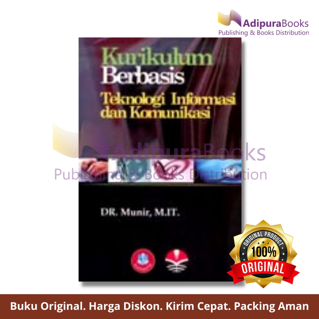 Jual Adipurabooks - Kurikulum Berbasis Teknologi Informasi dan Komunikasi - Munir | Shopee Indonesia