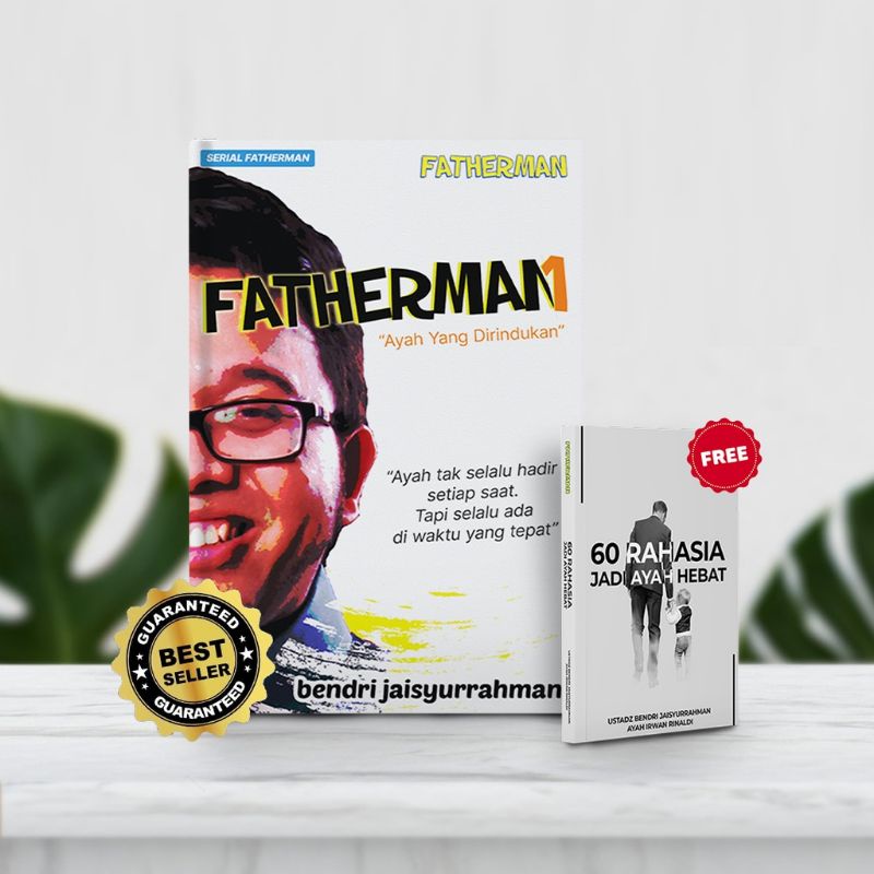 Jual Buku Parenting Buku Fatherman 1 Ayah yang di Rindukan l Bonus Buku Saku 60 Rahasia Jadi ...