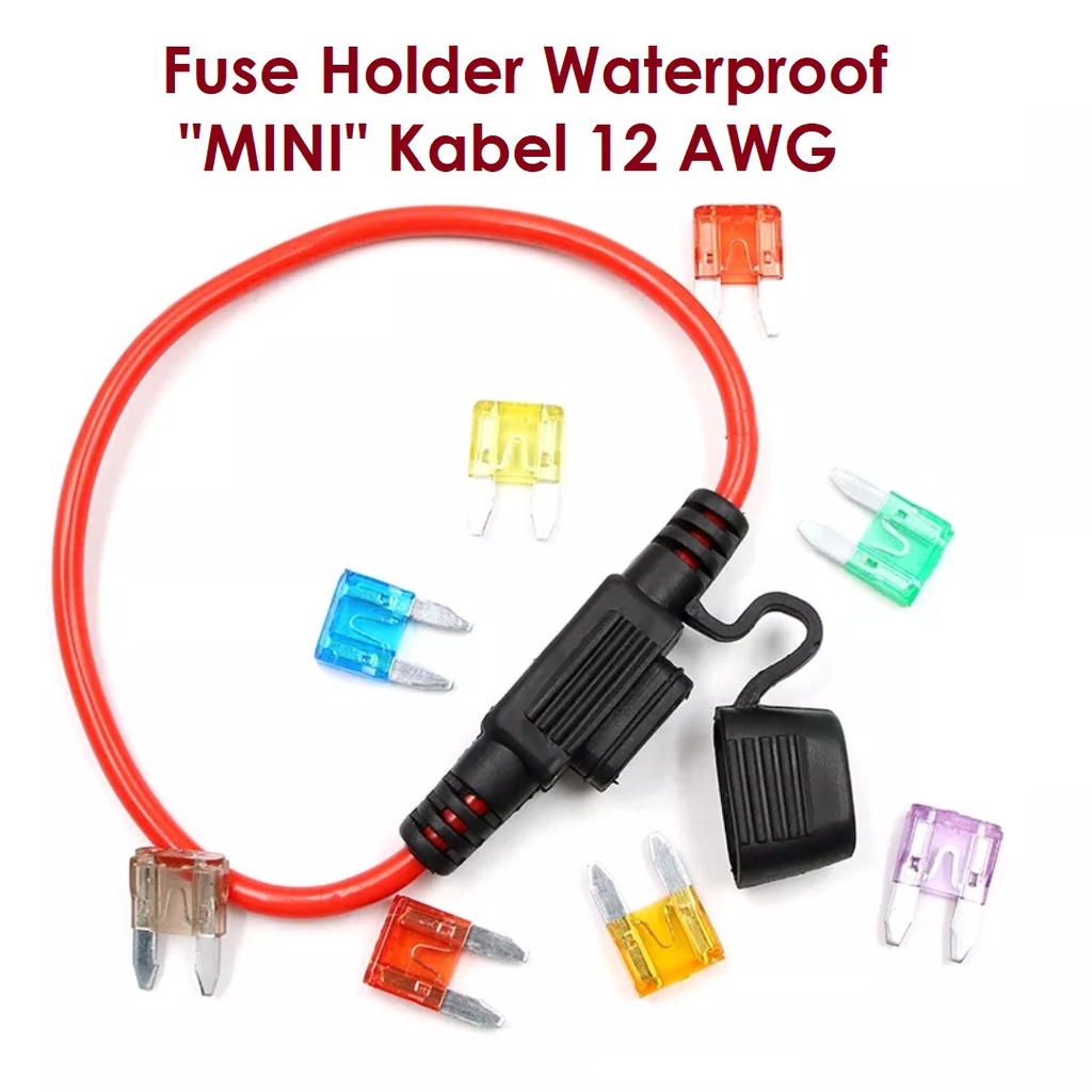 Jual Fuse Holder / Rumah Sekering Waterproof MINI Kabel 12 AWG | Shopee ...