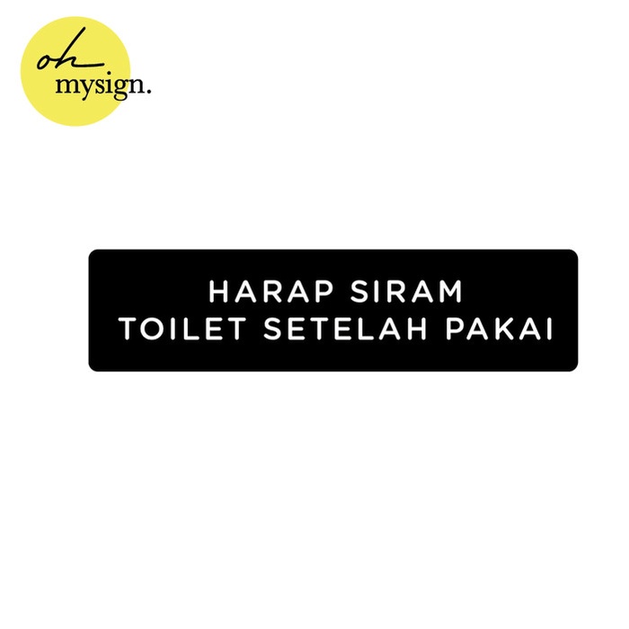Jual Kassa Sign Toilet Printed Signage Akrilik Harap Siram Toilet Papan ...