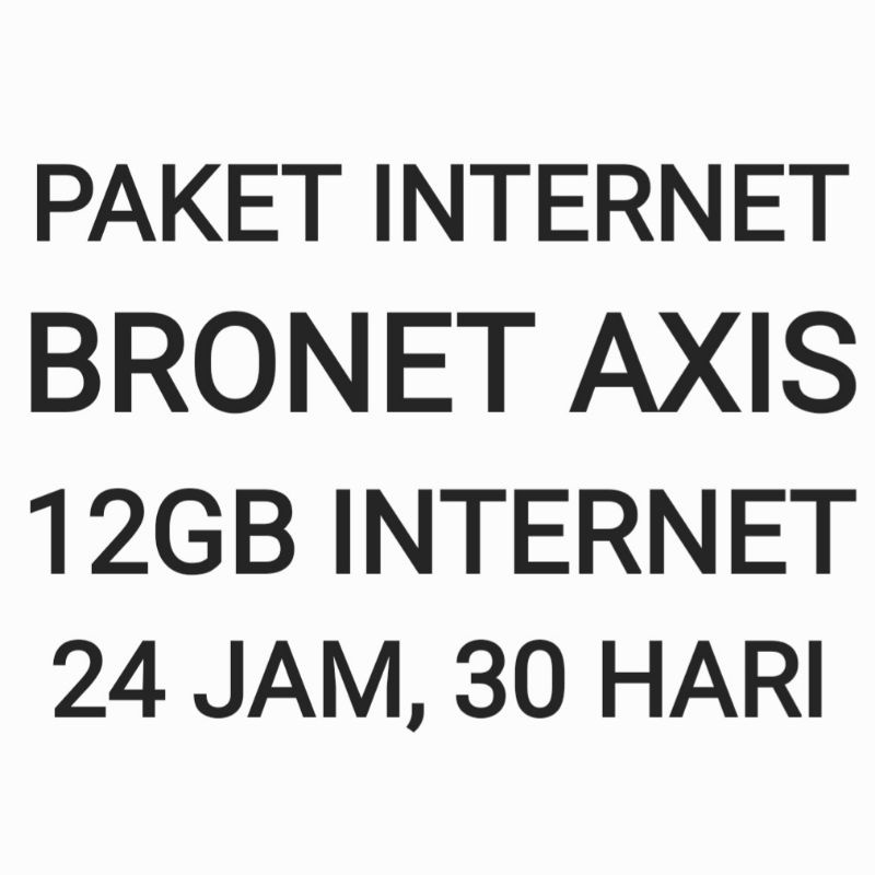 Jual Paket Internet Bronet Axis 12GB Data Kuota 24 Jam 30 Hari Bulan ...